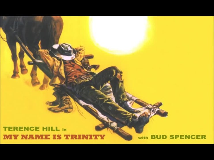 [영화] 내 이름은 튜니티 (Lo chiamavano Trinità / They call me Trinity / My Name ...