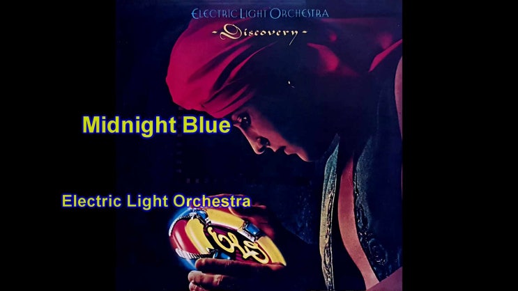 [LP복각음원] E.L.O(Electric Light Orchestra) - Midnight Blue(피아노악보) : 네이버 블로그