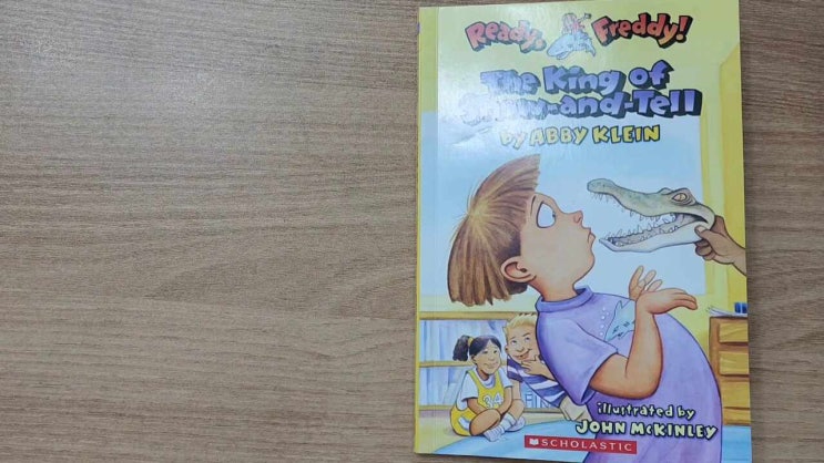 'Ready, Freddy! The King of Show-and-Tell' : 네이버 블로그