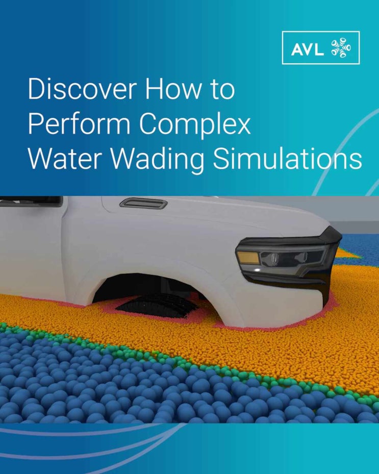 AVL PreonLab을 활용한 관수로 주행(Water Wading) 시뮬레이션 🌊🚗 : 네이버 블로그