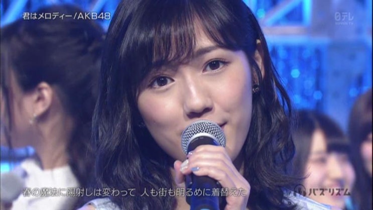 AKB48 - 君はメロディー (너는 멜로디 160312 バズリズム) : 네이버 블로그