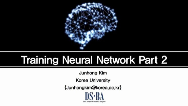 고려대 - [CS231n] 6. Training Neural Networks Part 2 - 김준홍 : 네이버 블로그