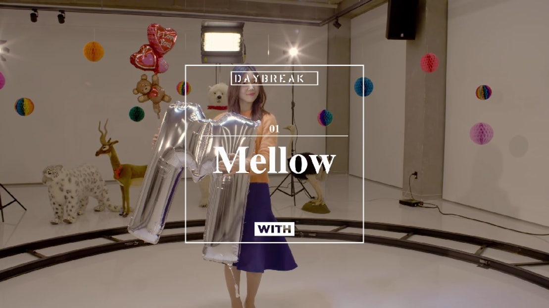 데이브레이크(DAYBREAK) - 'Mellow' M/V - 네이버 TV
