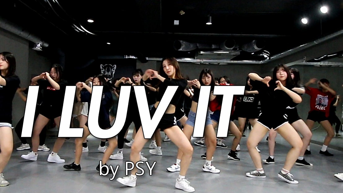 PSY(싸이) - I LUV IT LJ DANCE SCHOOL 분당댄스학원 - 네이버 TV