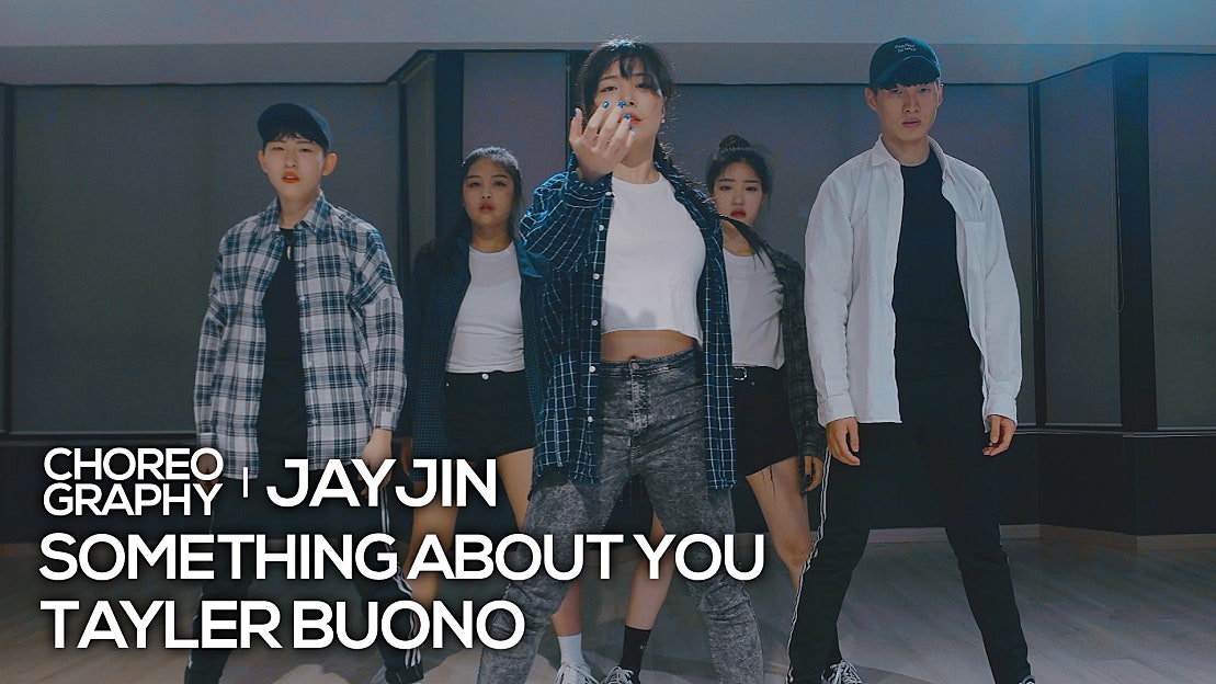 Tayler Buono - Something About You : JayJin Choreography - 네이버 TV