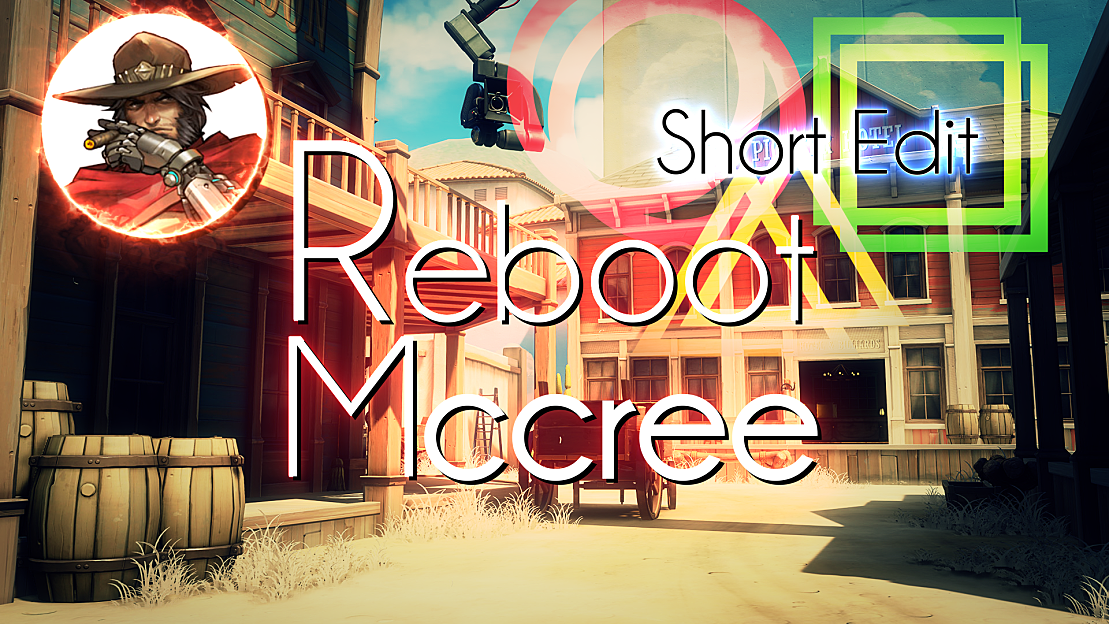 [오버워치] "Reboot" 맥크리 쇼트 에딧 / Reboot Mccree Short Edit - 네이버 TV