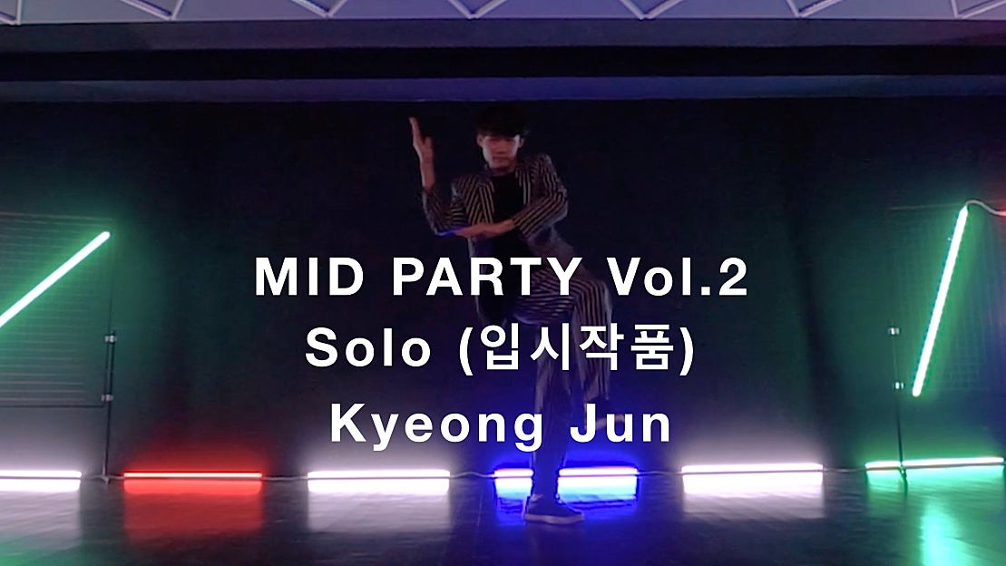 MID PARTY Vol.2 / Solo(입시작품) / 이경준 중3 / 엠아이디 댄스학원 - 네이버 TV