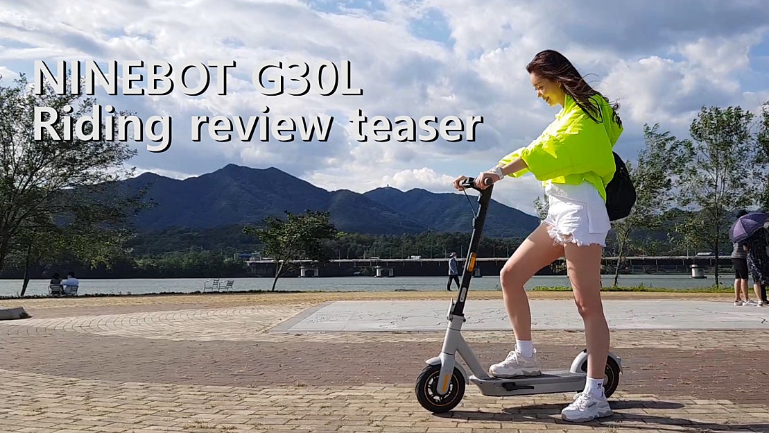 나인봇 g30L 라이딩 리뷰 티저 - 네이버 TV