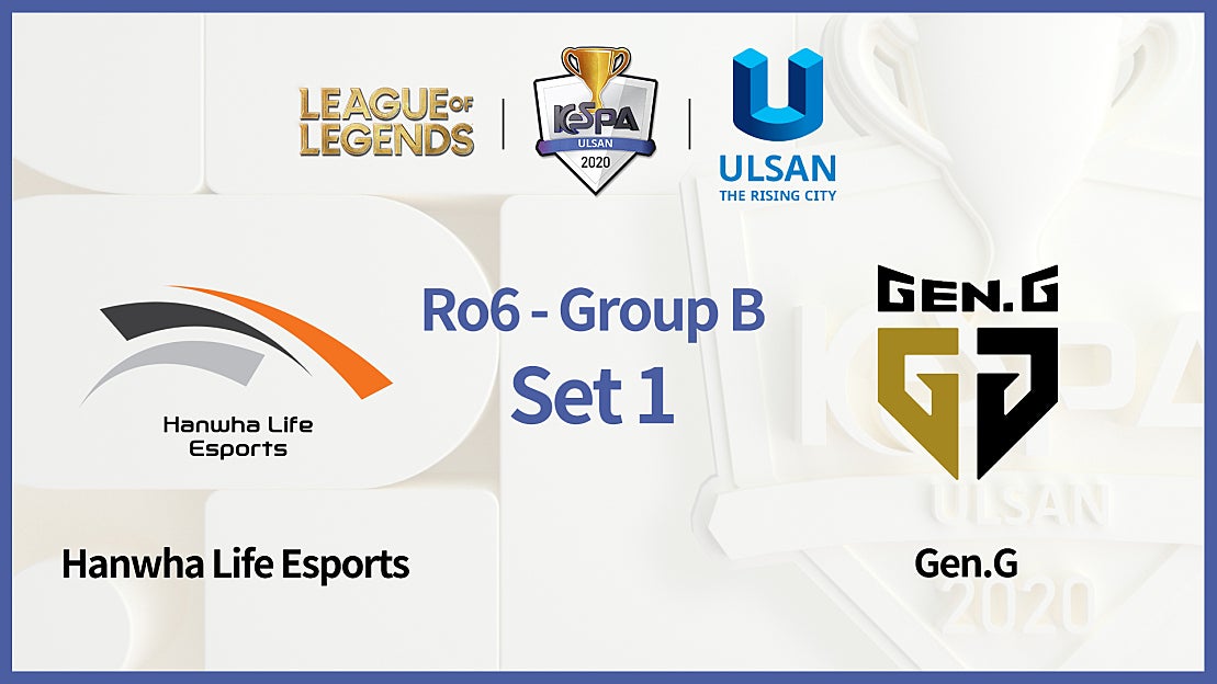 6강 2경기 1세트, 한화생명e스포츠 vs 젠지 [2020 LoL KeSPA Cup ULSAN] - 네이버 TV