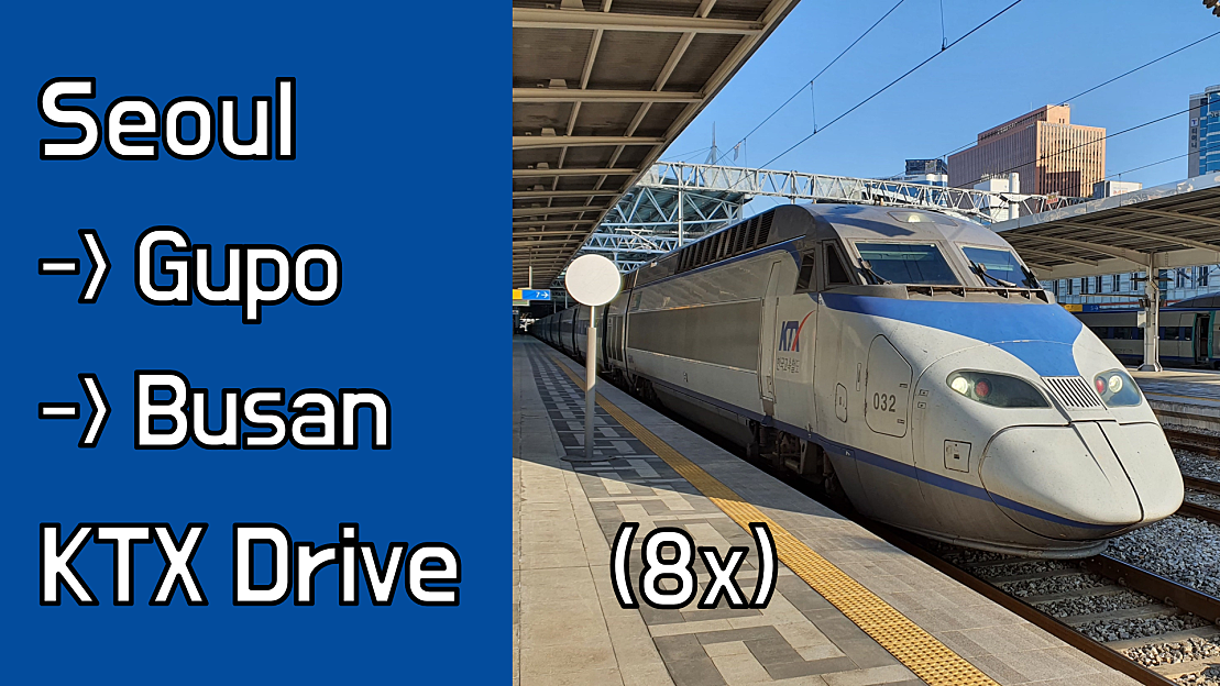 [4K][KTX] 서울→부산 (구포 경유) 우측 45도 8배속 주행영상 - 네이버 TV