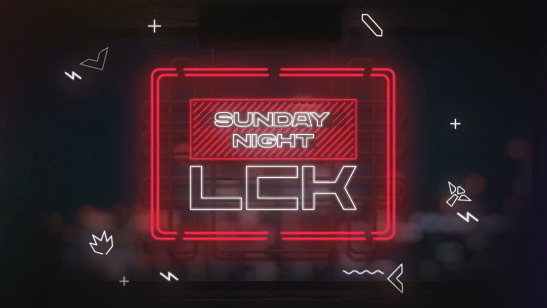 SUNDAY NIGHT LCK 1화 - 네이버 TV