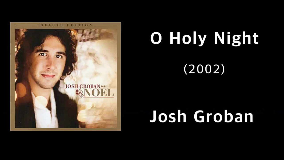 O Holy Night - Josh Groban (2002) 가사: 오 홀리 나이트 - 조쉬 그로반 - 네이버 TV