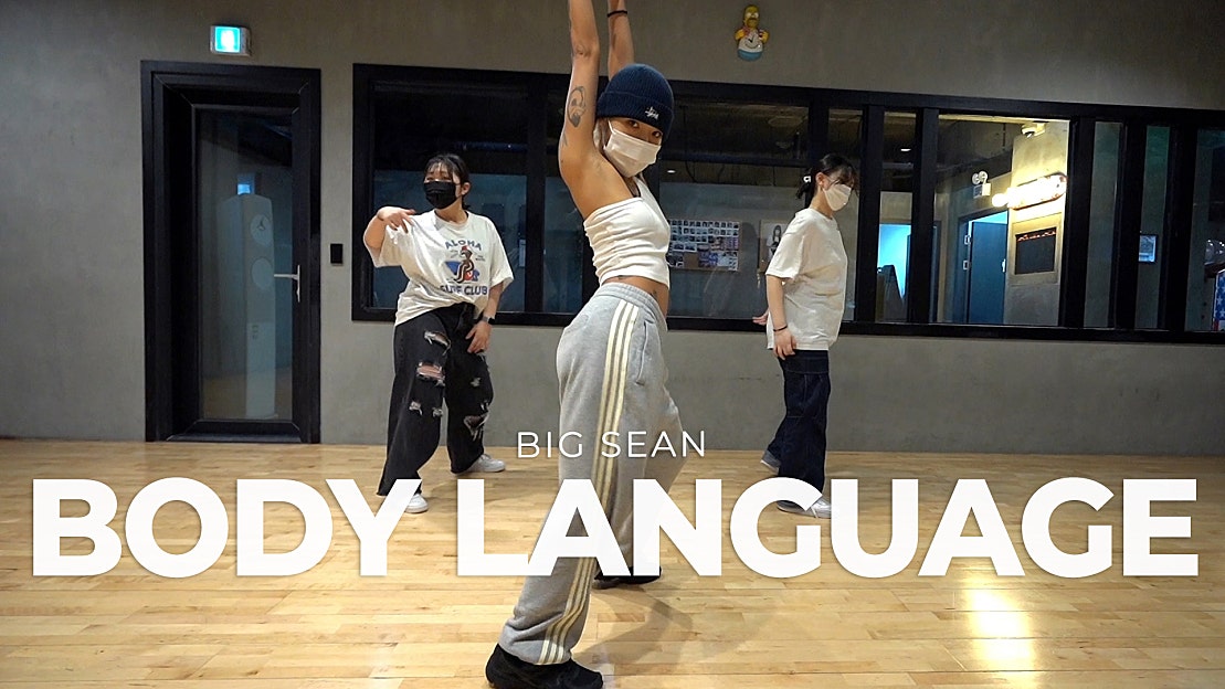 Big Sean – Body Language Choreography SOMI 수원무브댄스학원 - 네이버 TV