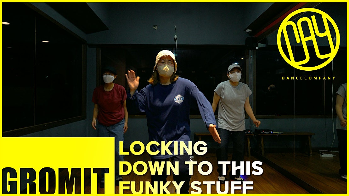 [4K] SMOKY FUNK DOWN TO THIS FUNKY STUFF | 울산댄스학원/락킹 - 네이버 TV