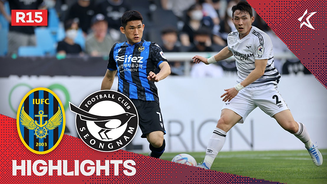 [15R HL] 인천 유나이티드 vs 성남 FC - 네이버 TV