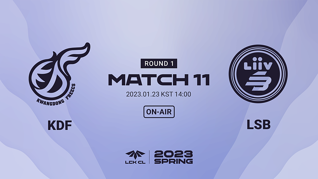 KDF vs LSB Match11 | 01.23 | 2023 LCK CL 스프링 스플릿 - 네이버 TV