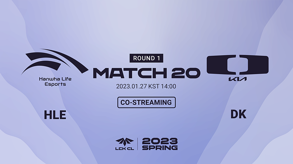HLE vs DK Match20 | 01.27 | 2023 LCK CL 스프링 스플릿 - 네이버 TV