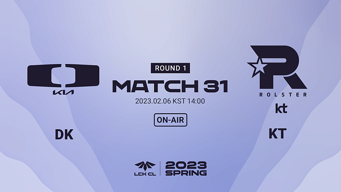 DK vs KT Match31 | 02.06 | 2023 LCK CL 스프링 스플릿 - 네이버 TV