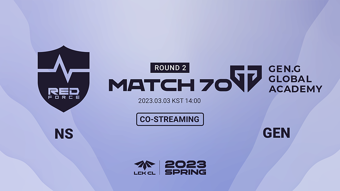 NS vs GEN Match70 | 03.03 | 2023 LCK CL 스프링 스플릿 - 네이버 TV