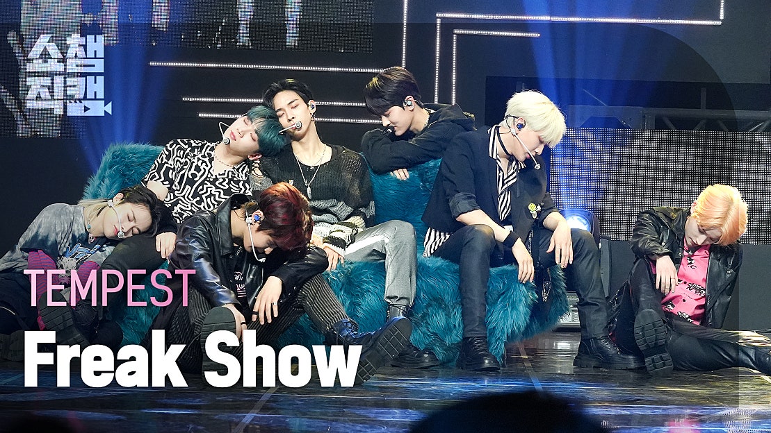 [쇼챔직캠 4K] TEMPEST - Freak Show (템페스트 - 프릭 쇼) l Show Champion l EP.473 - 네이버 TV