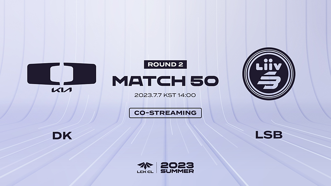 DK vs LSB Match50 | 07.07 | 2023 LCK CL 서머 스플릿 - 네이버 TV