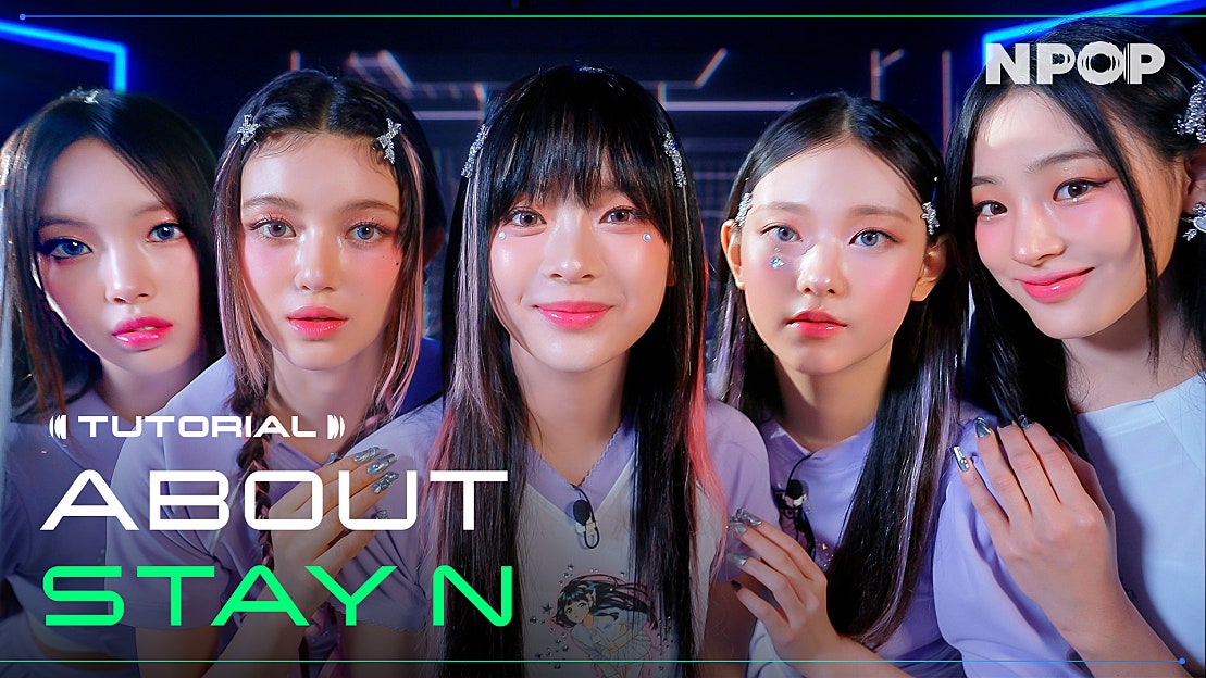 [TUTORIAL] 뉴진스가 알려주는 STAY N 가이드🐰 l NAVER NPOP - 네이버 TV