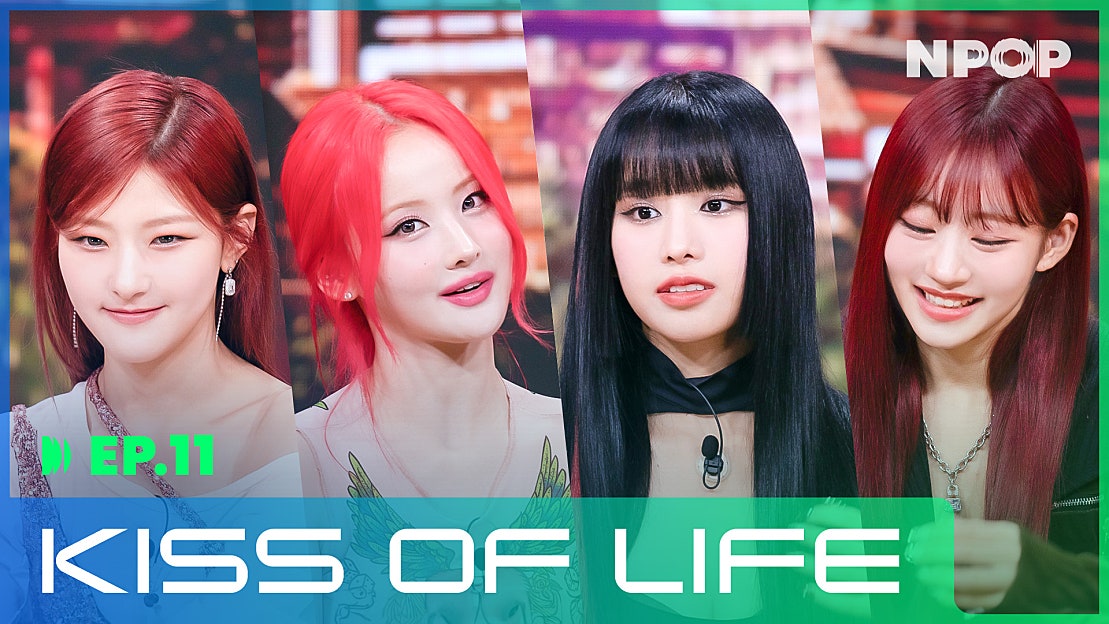 [NPOP EP.11] KISS OF LIFE가 NPOP에 왔다는 Good News🚨 l 2023.11.15 - 네이버 TV