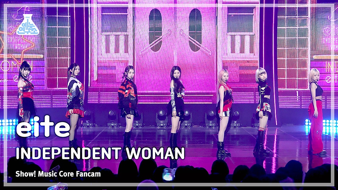 [예능연구소] eite – INDEPENDENT WOMAN(에이트 – 인디펜던트 우먼) FanCam | Show ...