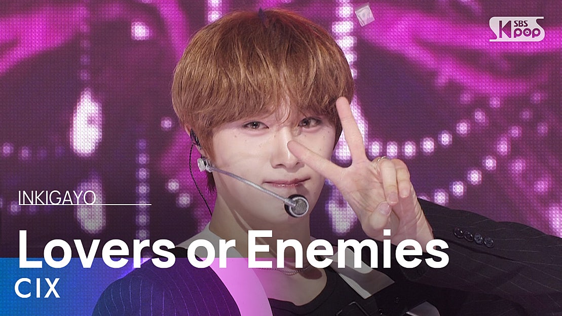 CIX (씨아이엑스) - Lovers or Enemies @인기가요 inkigayo 20240204 - 네이버 TV