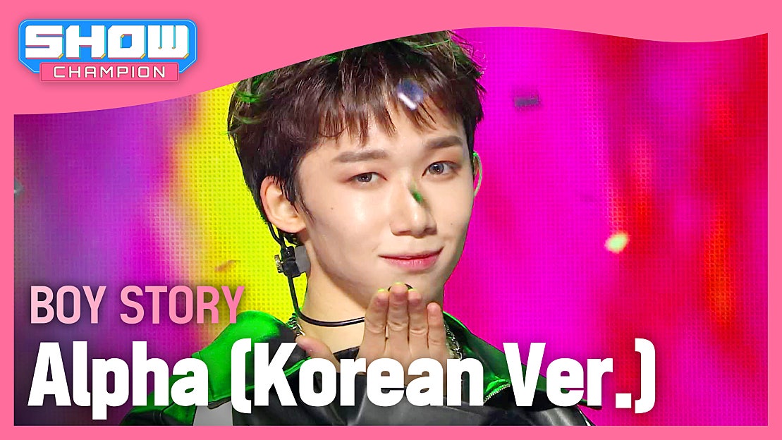 [COMEBACK] 보이스토리(BOY STORY) - Alpha (Korean Ver.) l 240313 - 네이버 TV