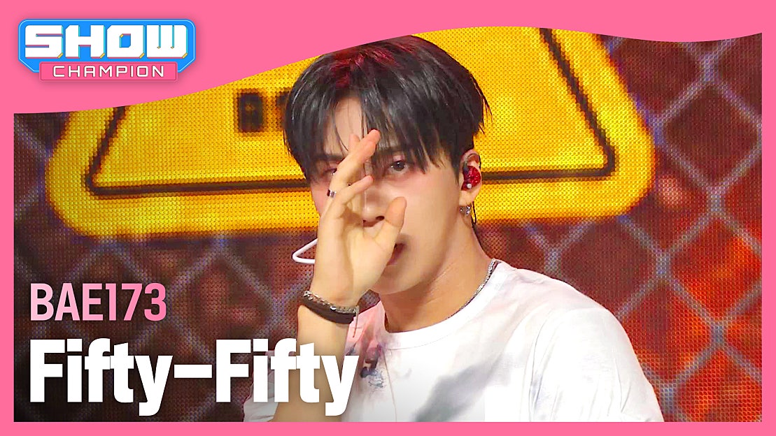 비에이이일칠삼(BAE173) - Fifty-Fifty l 240403 - 네이버 TV