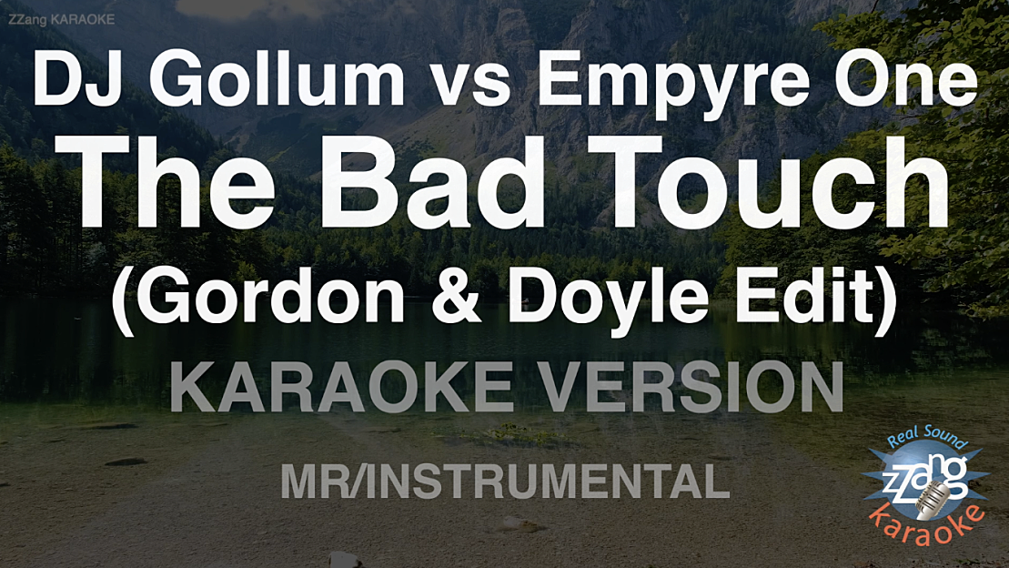 DJ Gollum vs Empyre One-The Bad Touch (Gordon & Doyle Edit) (MR ...