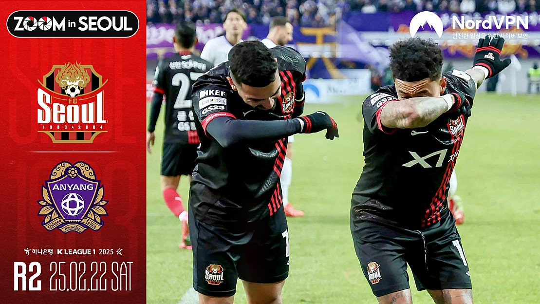 줌 인 서울 I THE BLACK AND REDS I 서울 2-1 안양 I K리그1 2025 R2 | 2025.02.22(SAT) | Sponsored by Nord VPN ...