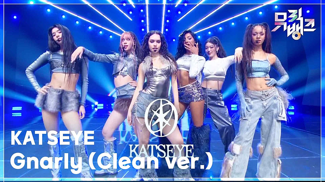 Gnarly (Clean ver.) - KATSEYE | KBS 250502 방송 - 네이버 TV