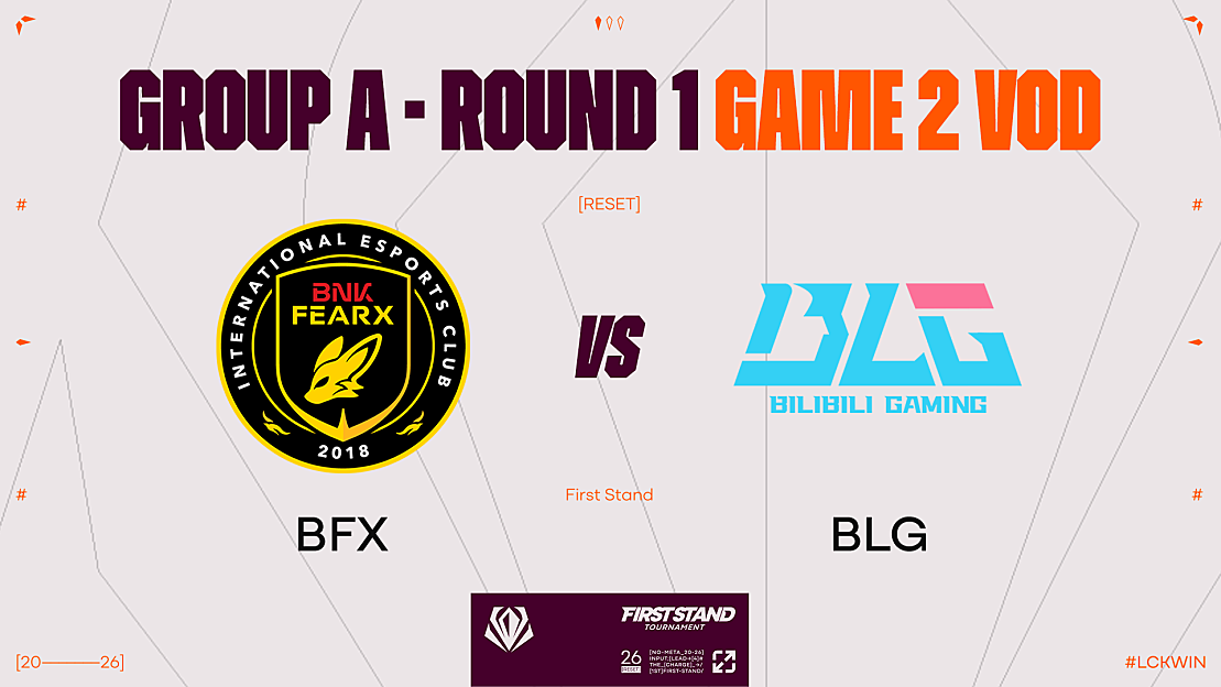 Bfx Vs Blg 게임 2 Vod 2026 퍼스트 스탠드 그룹스테이지 네이버 Tv